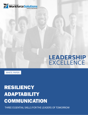 Preview of white paper: Resiliency, Adaptability, Communication: Three Essential Skills for the ...